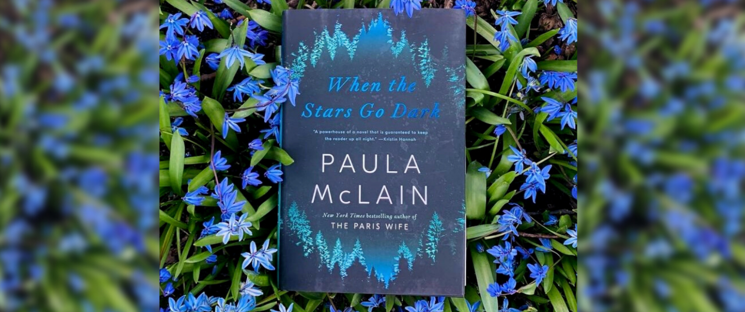 Paula Mclain's When the Stars Go Dark Book Is an Incredible Thriller!