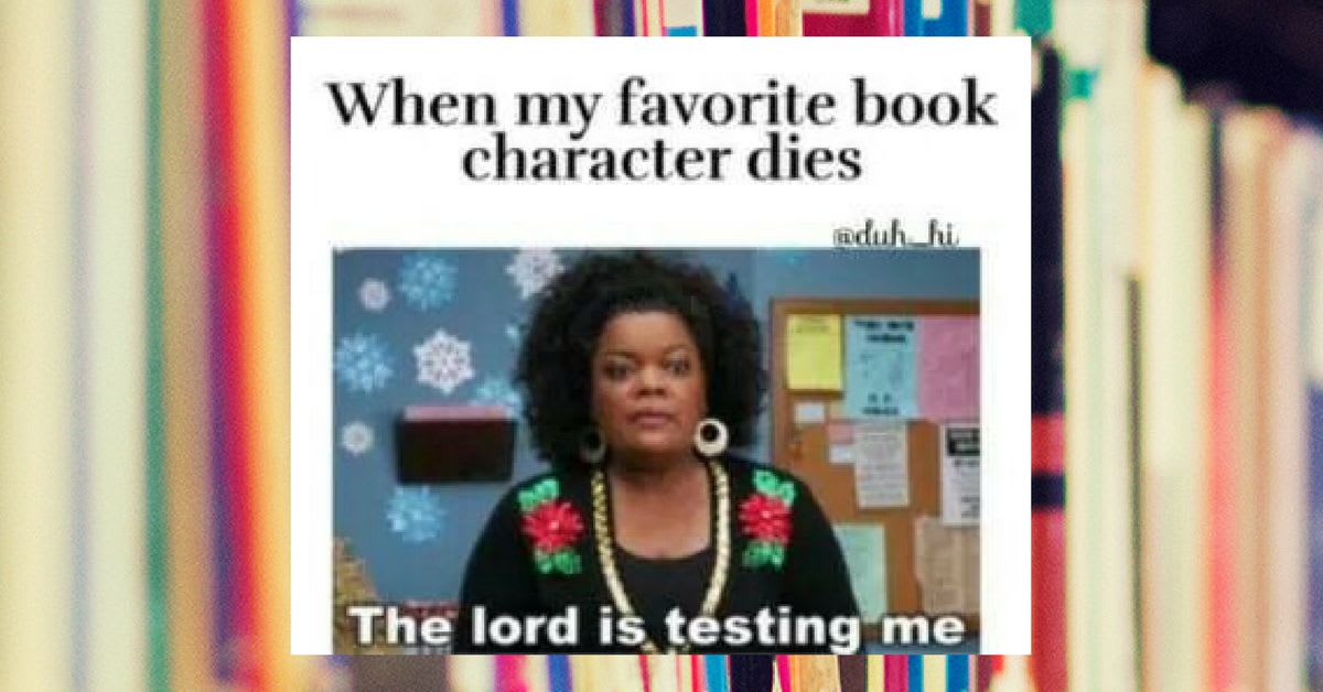 12 Things You’ll Relate to If Your Favorite Book Character Died