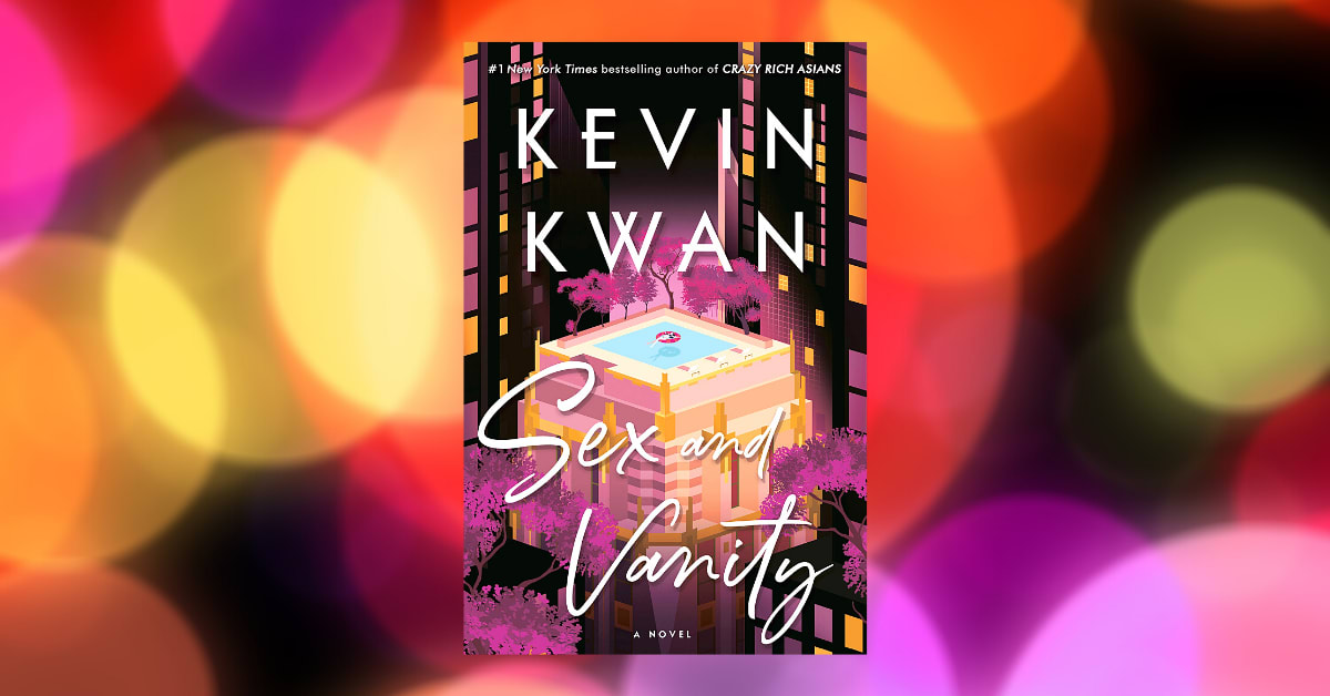 Sex and Vanity: The New Kevin Kwan Book Is Ultra Glamorous